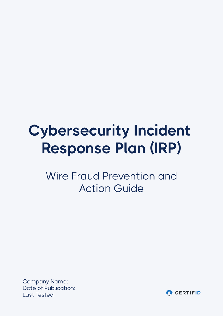 Wire Fraud Incident Response Plan | CertifID